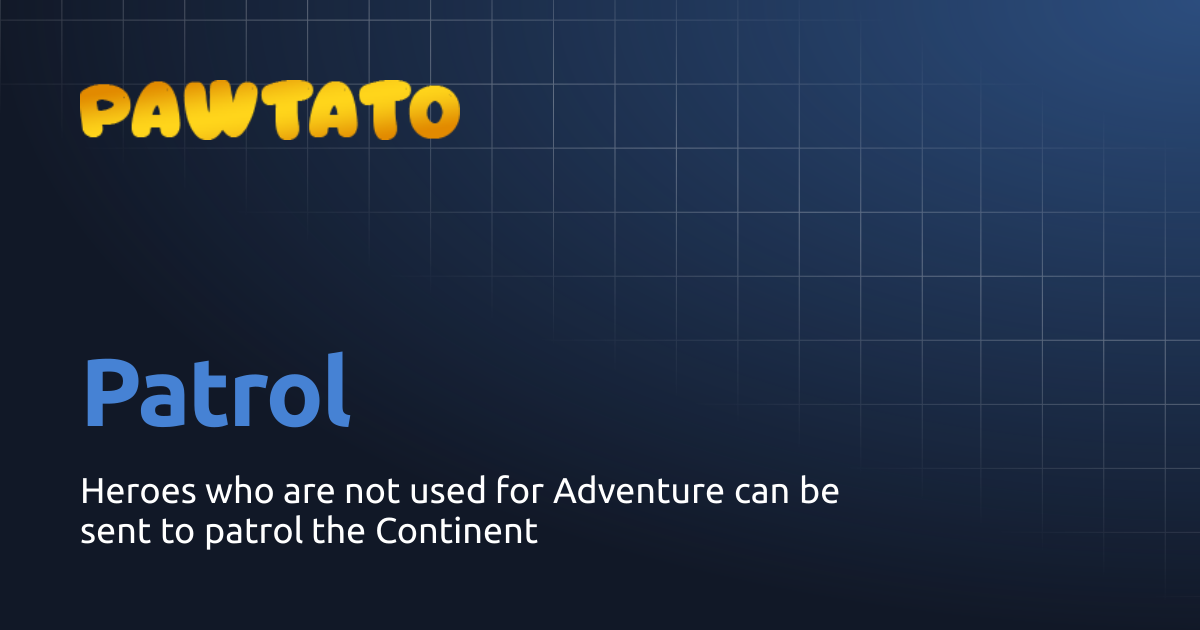 Patrol | Pawtato Land | Pawtato Finance Docs